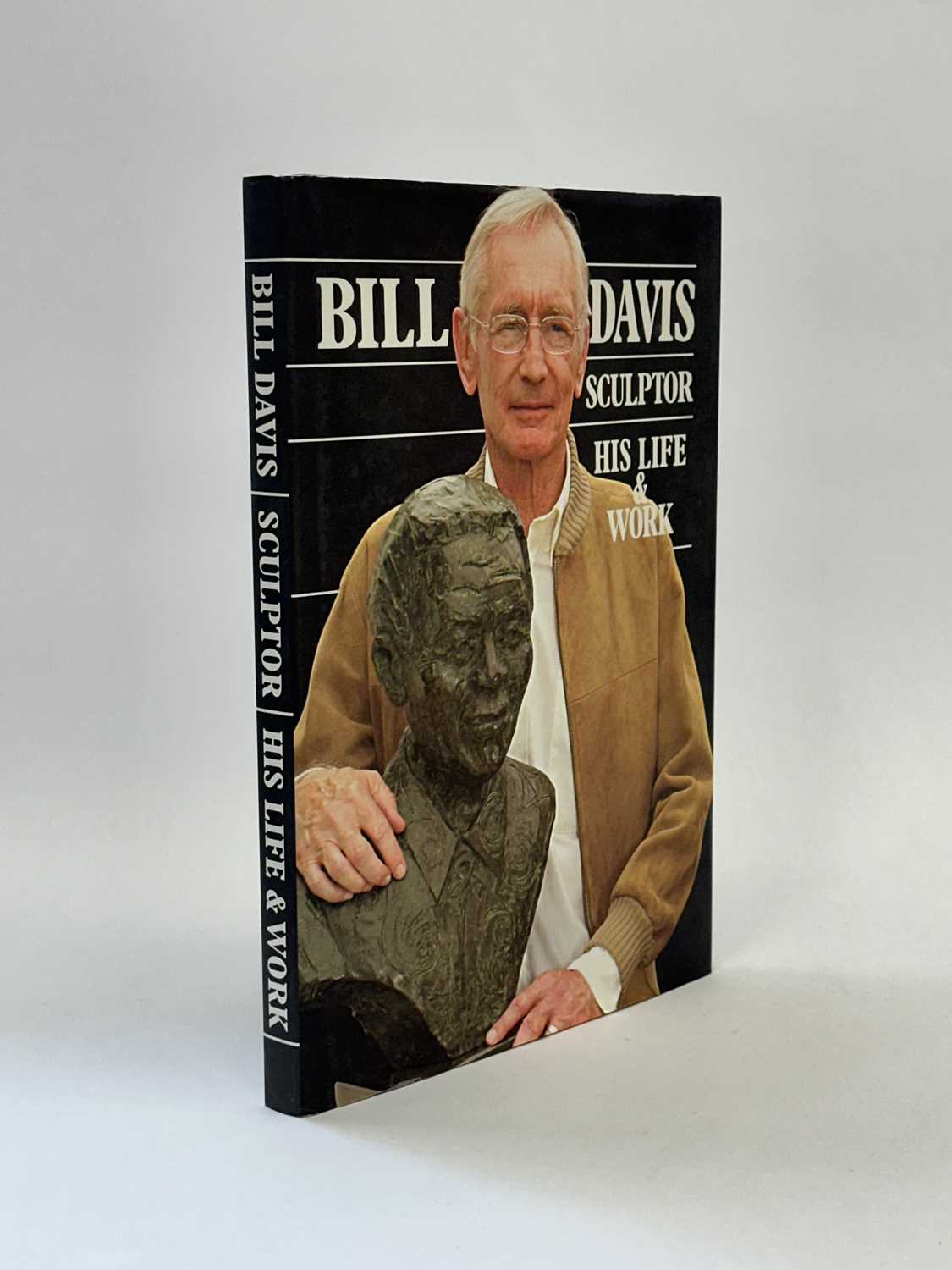 Lot 192 - Bill Davis Sculptor: His Life & Work (2010)