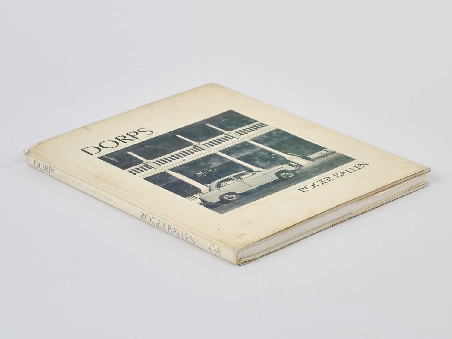 Lot 253 - Dorps: Small Towns of South Africa by Roger
