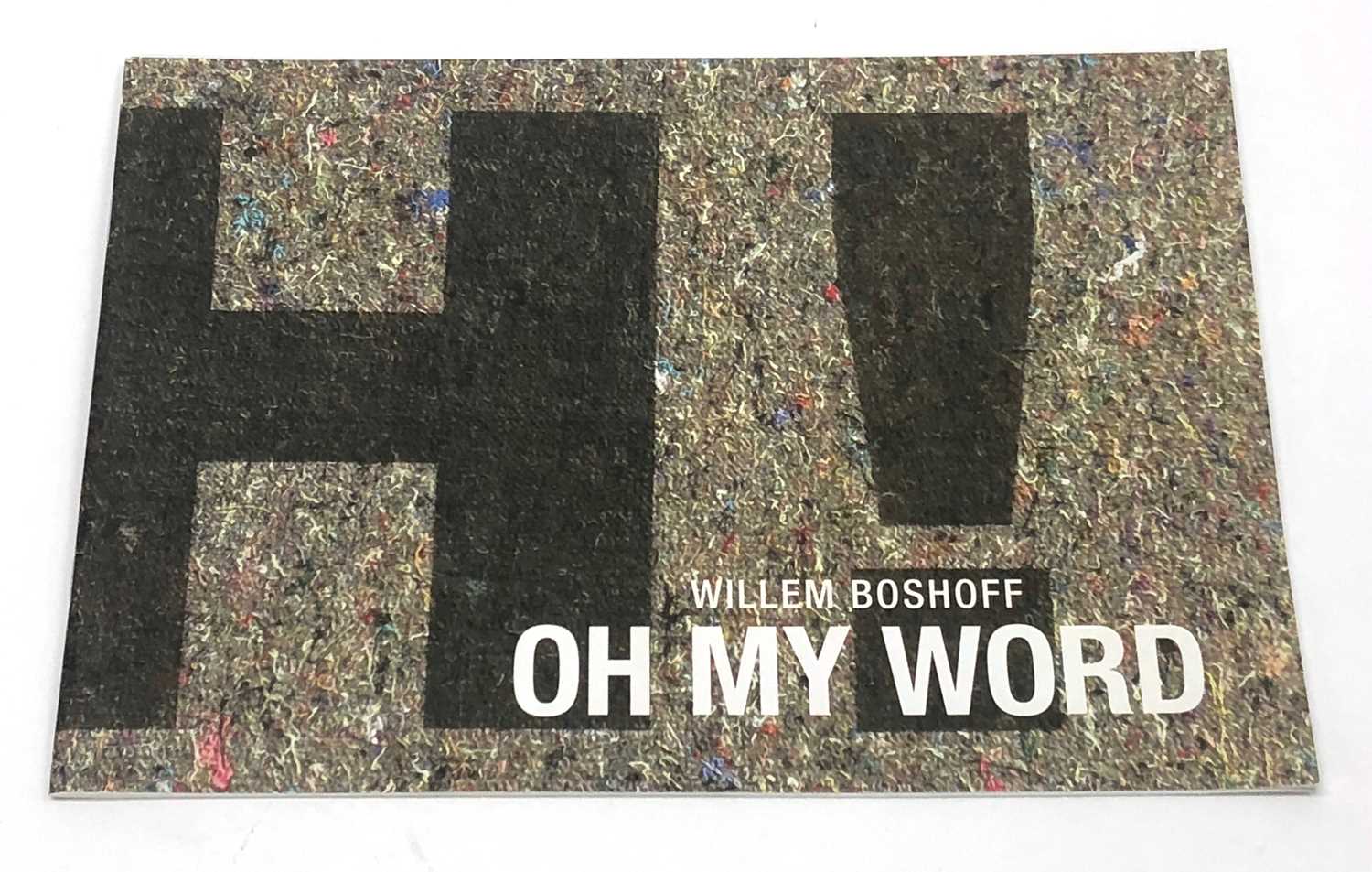 Lot 296 - ,Boshoff, W. Oh My Word